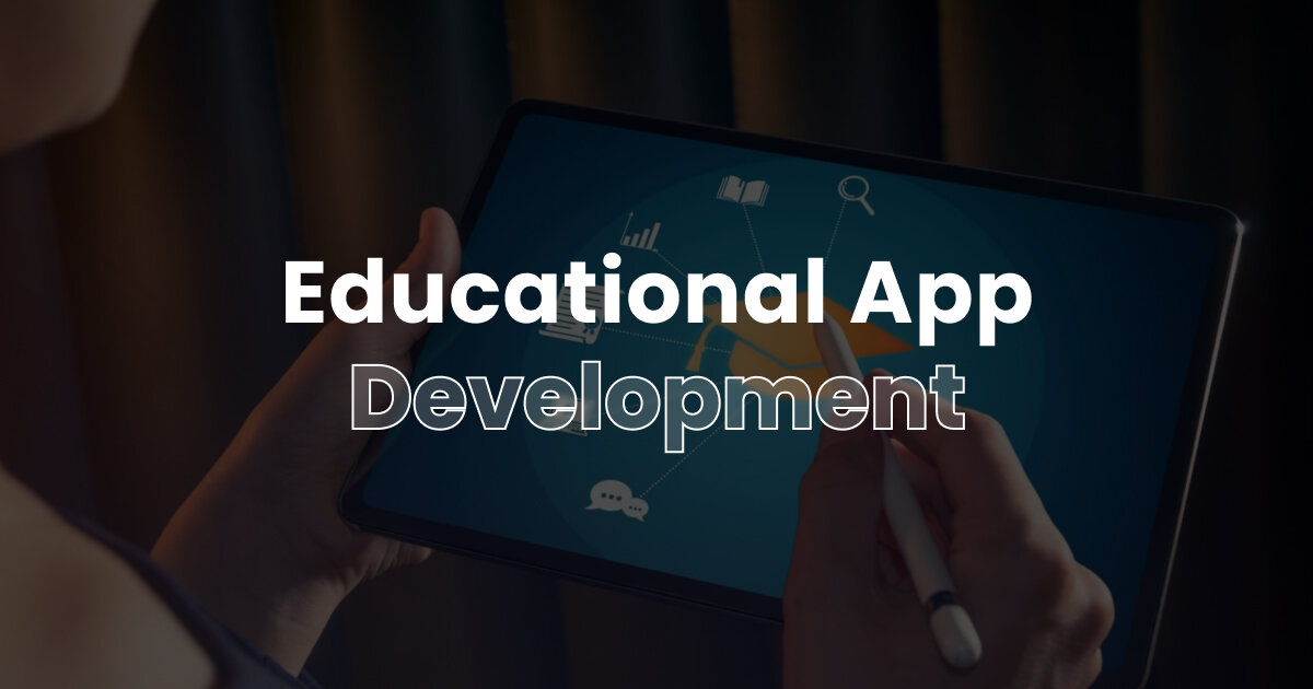 Educational App Development Company India & USA