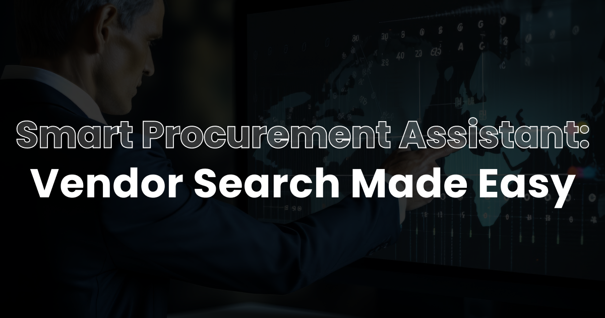 Smart Procurement Assistant That Simplifies Vendor Discovery