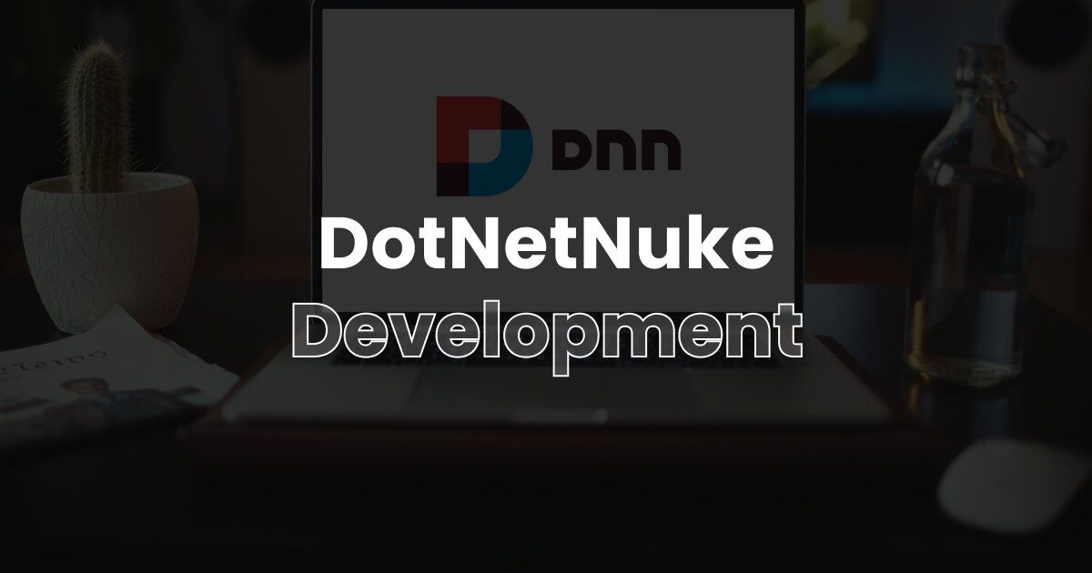 DotNetNuke Development Company | DNN Development Services