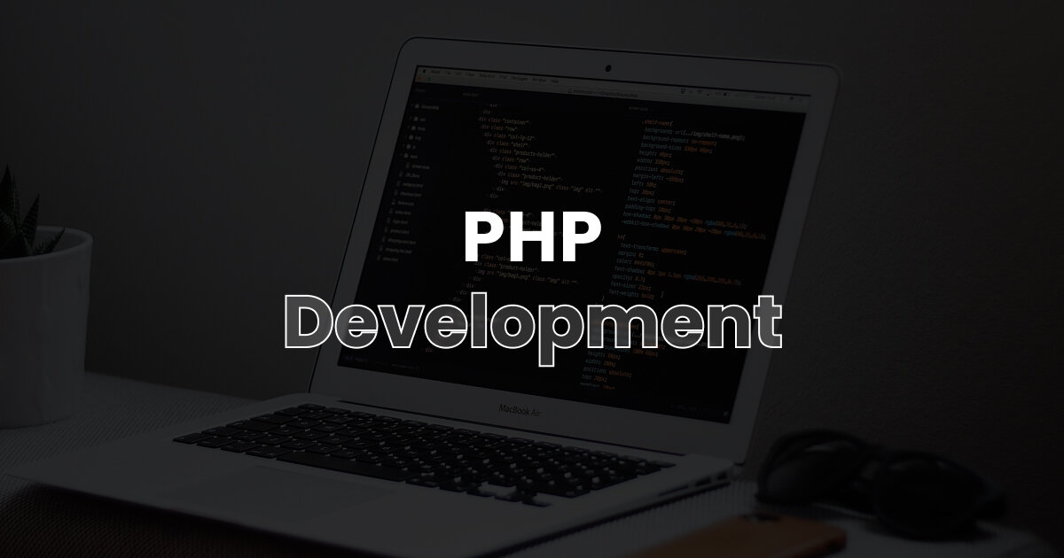 PHP Development Company| Custom PHP Web Development Services