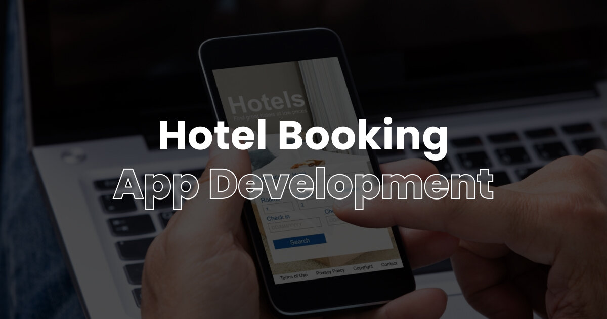 Hotel Booking App Development Company | Hotel Reservation App